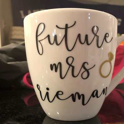 Future Mrs Mug Personalized Future Mrs Mug Gift Bride Mug Engagement ...