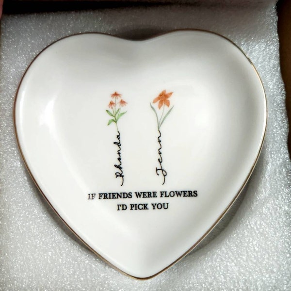 If Friends Were Flowers I'd Pick You Ring Dish,personalized Birth ...