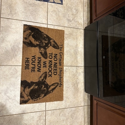The German Shepherds Door Mat, We Know You ARE Here Dogs Door Mats ...