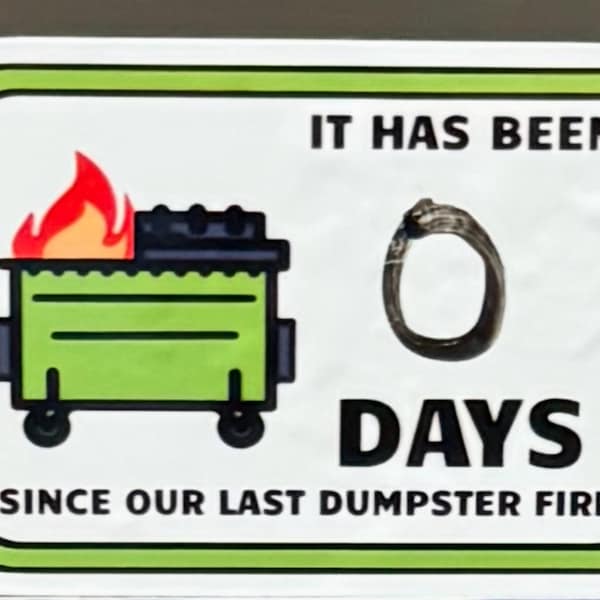 Dumpster Fire Work Humor Sticker, Dumpster Fire Response Team, Employee ...
