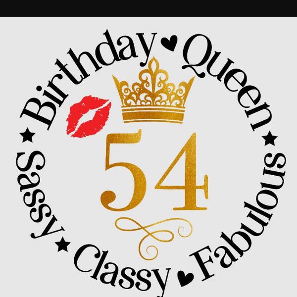 54th Birthday Svg, 54 Birthday Svg, 54th Birthday Shirt Svg, 54th ...