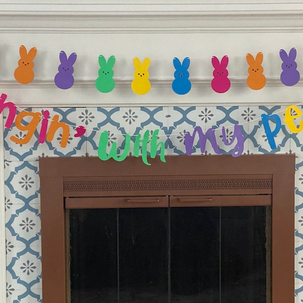 Hangin’ With My Peeps Banner - Easter Garland - Easter Decor - Peep ...