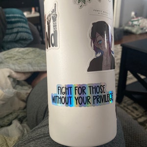 Fight for Those Without Your Privilege Stickers, Equal Rights Stickers ...