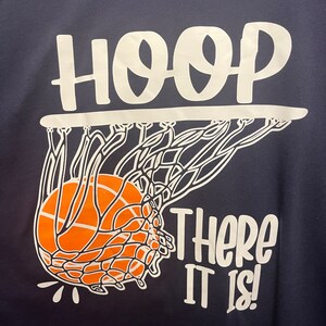Hoop There It is Basketball Shirt,basketball Fan Shirt, Basketball ...