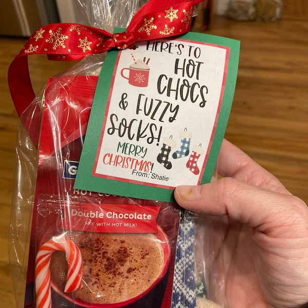 Printable/editable Here's to Hot Chocs and Fuzzy Socks Christmas Gift ...
