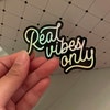 Real Vibes Only Holographic Vinyl Sticker Good Vibes Sticker for Laptop ...