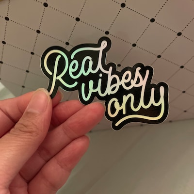 Real Vibes Only Holographic Vinyl Sticker Good Vibes Sticker for Laptop ...