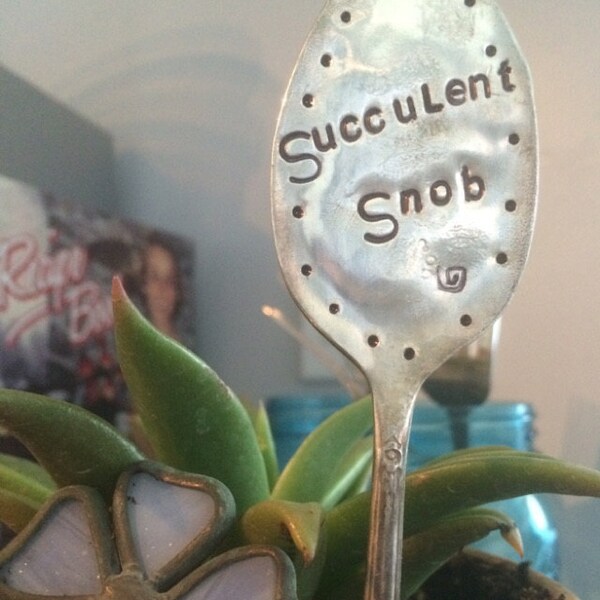 SUCCULENT Funny Garden Marker Plant Sign, Recycled Spoon Hand Stamped ...