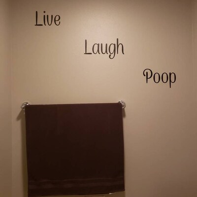 Funny Bathroom Wall Decor Live Laugh Poop Wall Decal - Etsy