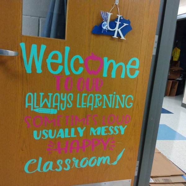 Welcome to Our Classroom Door Decal Sticker, Welcome Quote for ...