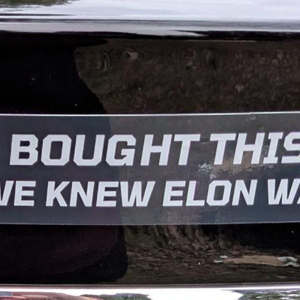 ELON SUCKS Tesla Bumper Sticker Decal for Car Regret Musk is Crazy ...