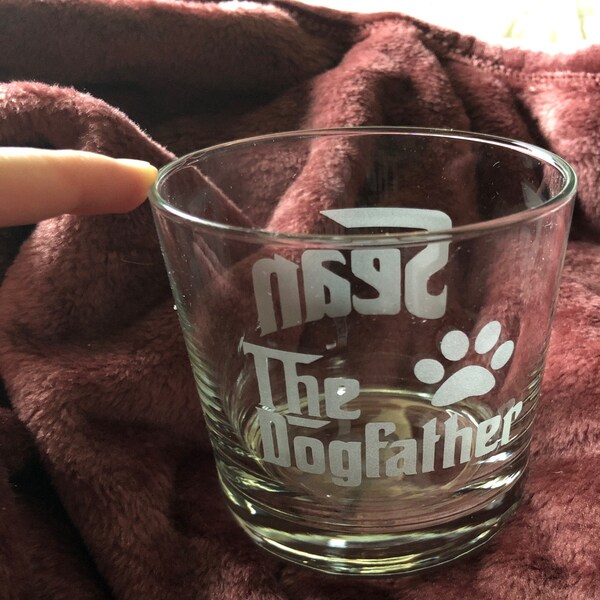The Dogfather Whiskey Glass, Custom Engraved Bourbon Glass, Engraved ...