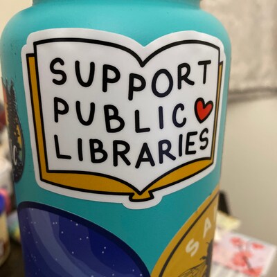 Support Public Libraries Sticker / Librarian / Teacher / - Etsy