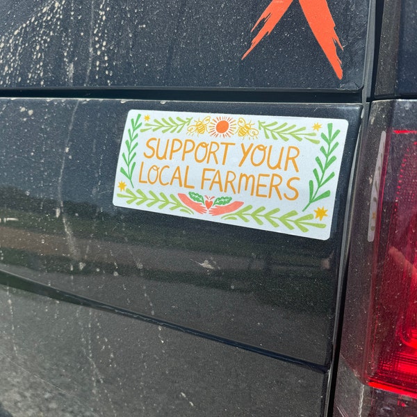 Support Your Local Farmers Sticker, Bumper Sticker, Support Local ...