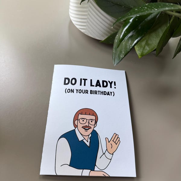 Do It Lady Birthday Card | Chit Birthday Card Tiktok | Do It Lady! | Do ...