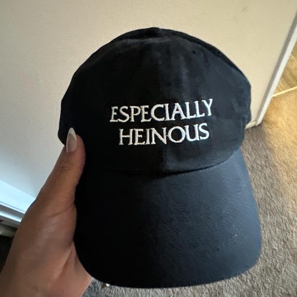 Especially Heinous Baseball Hat Embroidered Dad Cap Low Profile Strap ...