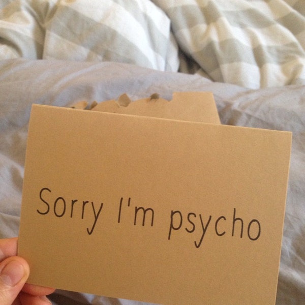 Funny Apology Card | Sorry I'm Psycho - Etsy UK
