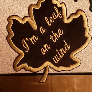 I'm a Leaf on the Wind Embroidered Patch, Sci Fi TV Inspired Patch ...