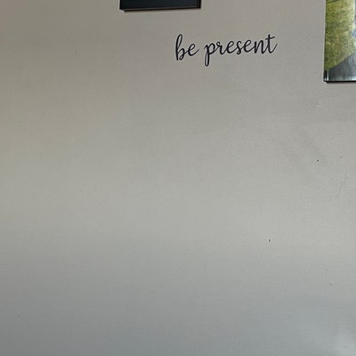 Be Present Wall Decal Vinyl Decal Living Room Wall Art - Etsy