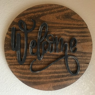 Rustic Welcome Round Reclaimed Wood Sign /welcome Decor - Etsy