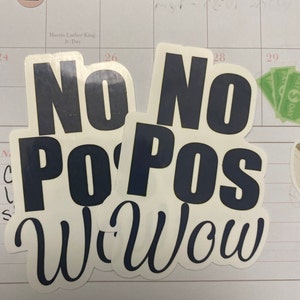 No Pos Wow Sticker No Pues Wow Sticker Vinyl Decal Mexican Phrases ...