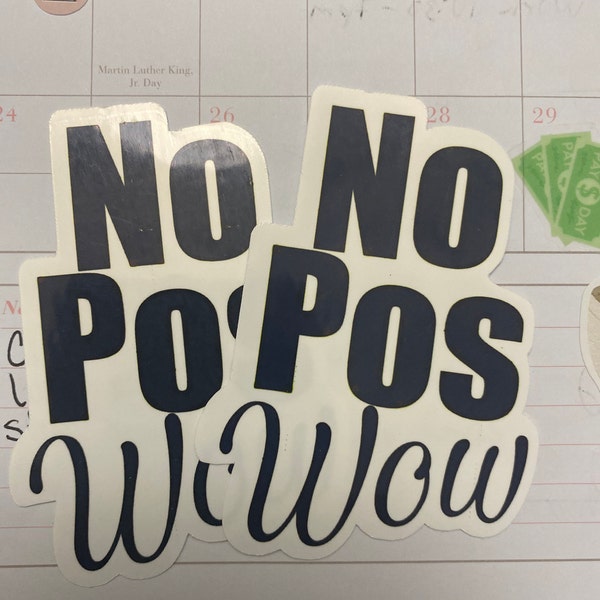 No Pos Wow Sticker No Pues Wow Sticker Vinyl Decal Mexican Phrases ...
