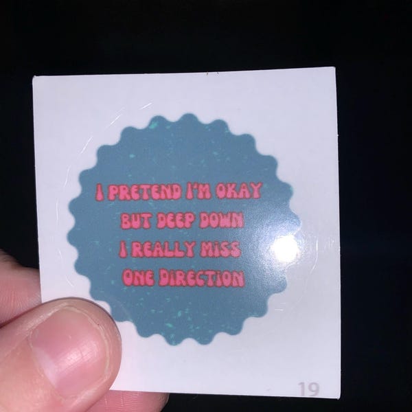 One Direction Sticker, I Pretend Im Okay Sticker, 1D Sticker ...