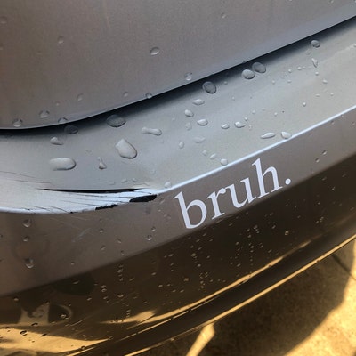 Bruh Sticker / Bruh Decal / Funny Decal / Funny Sticker / Car Decal ...