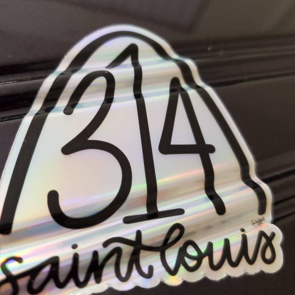 Holographic STL Sticker; 314 Saint Louis; STL Hand Lettered Sticker ...