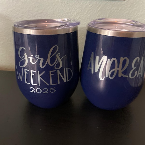 Girls Weekend Wine Tumbler, Custom Personalized Cocktail Cup, Insulated ...