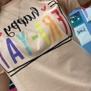 Happy Friyay Shirt, Gift for Teacher, Funny Teacher Shirt, Friday ...