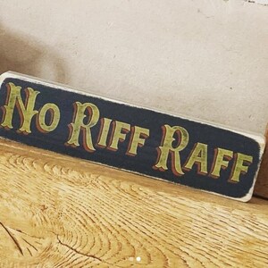 NO RIFF RAFF Vintage Style Wooden Sign. Handmade Retro Home Gift - Etsy