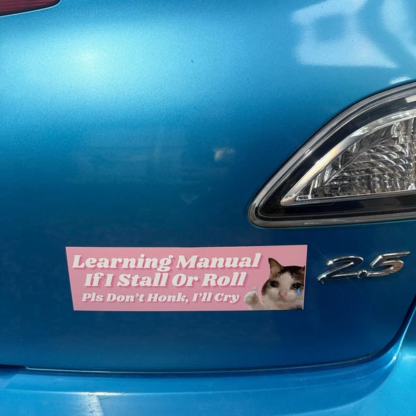 If I Stall Pls Don't Honk at Me Stick Shift Bumper Sticker & Magnet ...