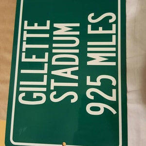 Personalized Highway Distance Sign To: Gillette Stadium, Home of the ...