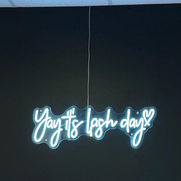 Yay It's Lash Day Heart Neon Sign, Custom Lashes Salon LED Neon Light ...