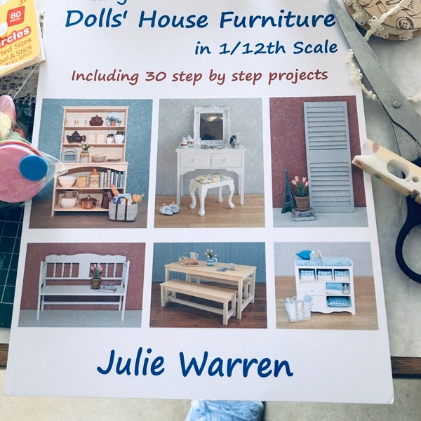 Making Dolls House Furniture in 1/12th Scale by Julie Warren Paperback ...