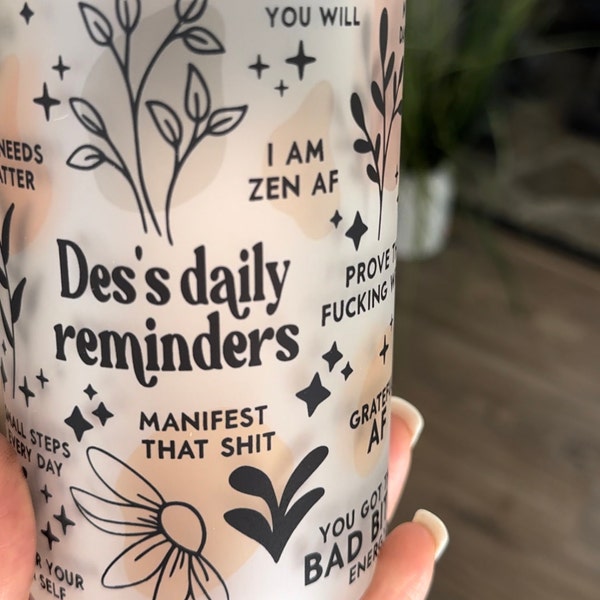 Custom Name Daily Reminders Glass Tumbler Mental Health Tumbler Daily ...