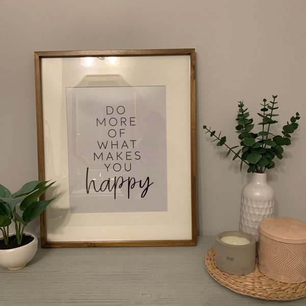 Do More of What Makes You Happy, PRINTABLE Wall Art, Happiness Quote ...
