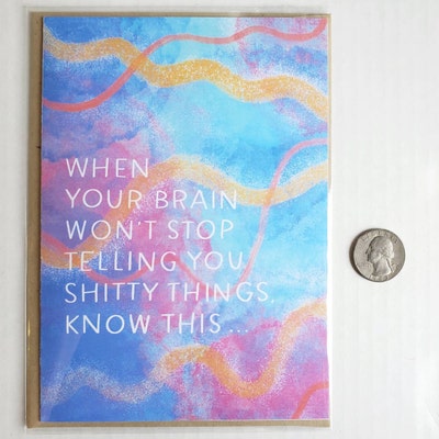 Empathy Card: I'm Sorry Your Brain is Being Such an Asshole, Friend ...