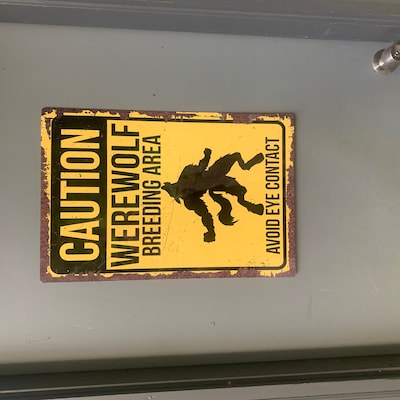 Werewolf Sign, Werewolf Breeding Area, Werewolf Gift, Urban Legends ...