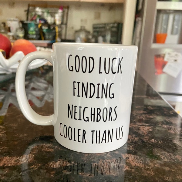 Goodbye Neighbor Gift Farewell Neighbor Mug Moving Away Gifts Good Luck ...