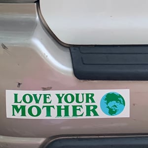 Love Your Mother Bumper Sticker / Decal or Magnet - Etsy