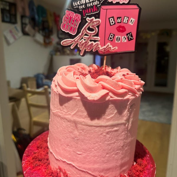 Personalised Mean Girls Cake Topper/mean Girls Cake Decorations/you Go ...