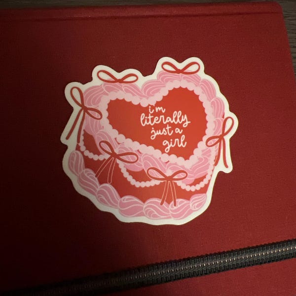 I’m Literally Just A Girl Sticker, Trendy Heart Cake, Coquette Cake Art ...