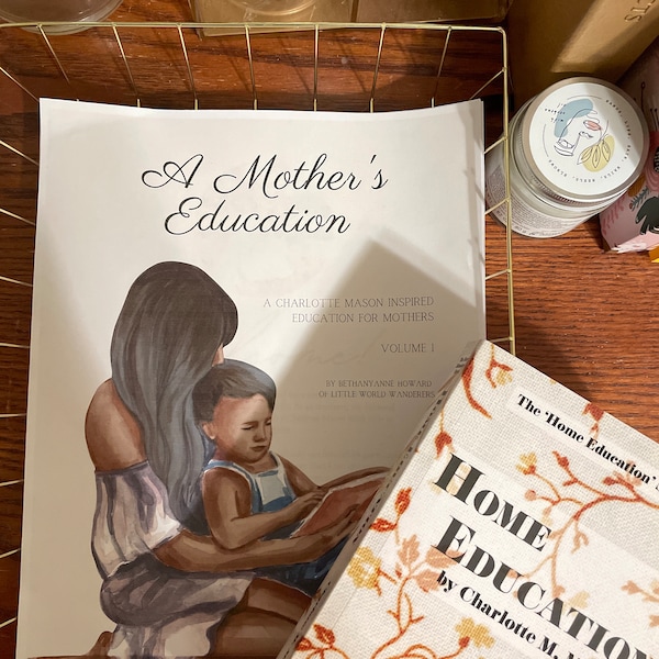 A Mother's Education Summer Self Education, Charlotte Mason for ...