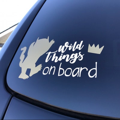 Where the Wild Things Are Car Decal Stickers Window Vinyl Wild One ...