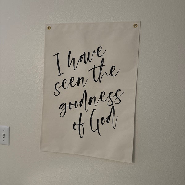 I Have Seen the Goodness of God | Fabric Wall Hanging | Christian Home ...