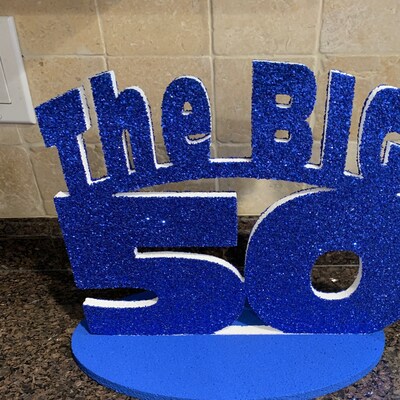 The BIG 50 Centerpiece 50th Birthday Table Decoration 50th Anniversary ...