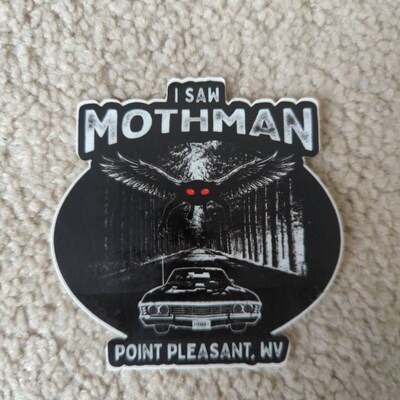 I Saw Mothman, Point Pleasant, WV // Cryptid Sticker, Merch, Accessories, Cryptozoology, Weird ...