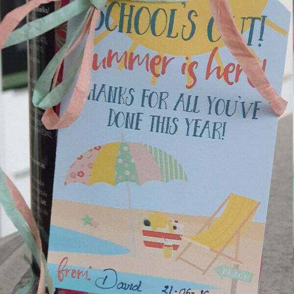 PRINTABLE School's Out! Summer is Here! Thanks for All You've Done This ...